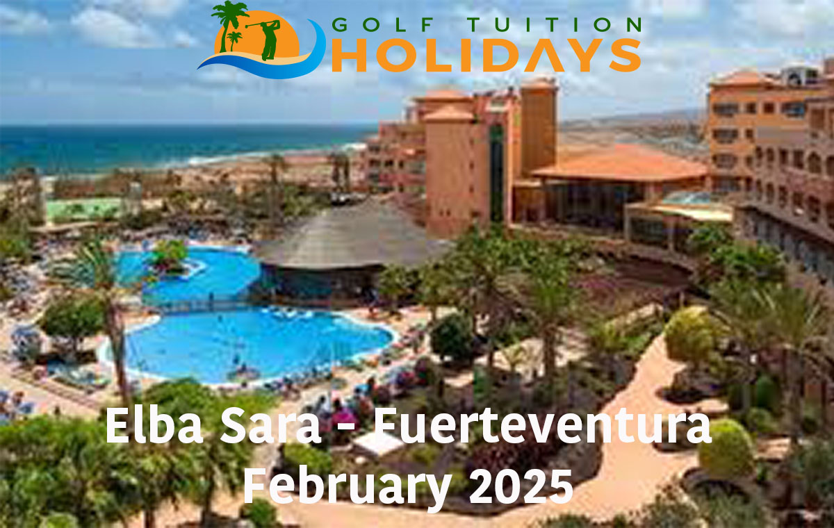 Elba Sara Beach & Golf Resort 4* Fuerteventura – GolfTuition
